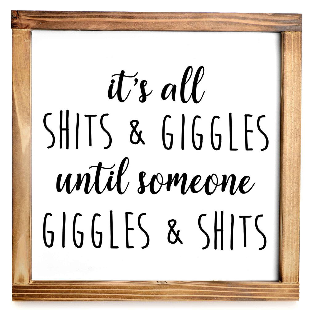 Its All Shits And Giggles Sign- Funny Farmhouse Bathroom Decor Sign 12 ...
